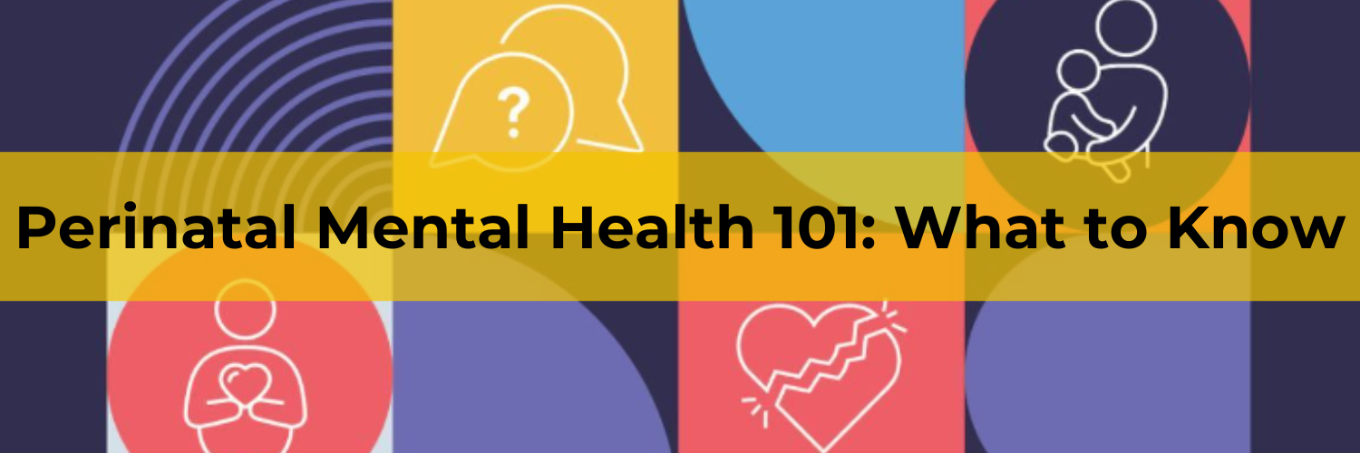 Perinatal Mental Health 101: What To Know - Cedars-Sinai - Continuing ...